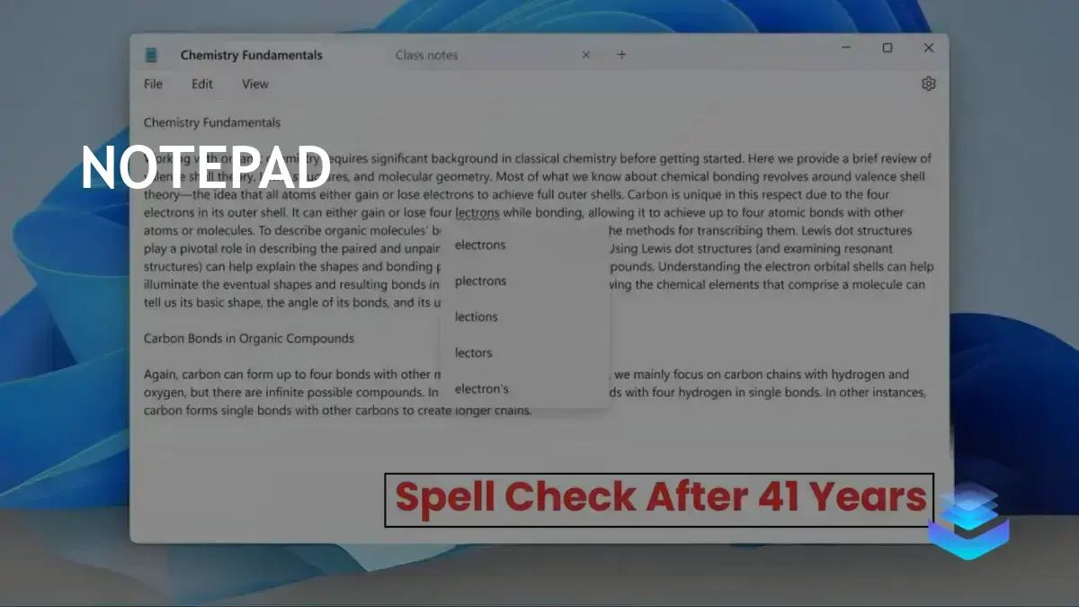 Notepad Introduces Spell Check and Autocorrect, Enhancing User Experience