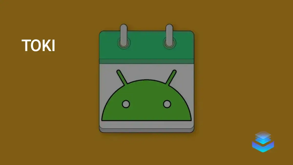 Launch Toki: Android Scheduling Transformed | Maombi.com