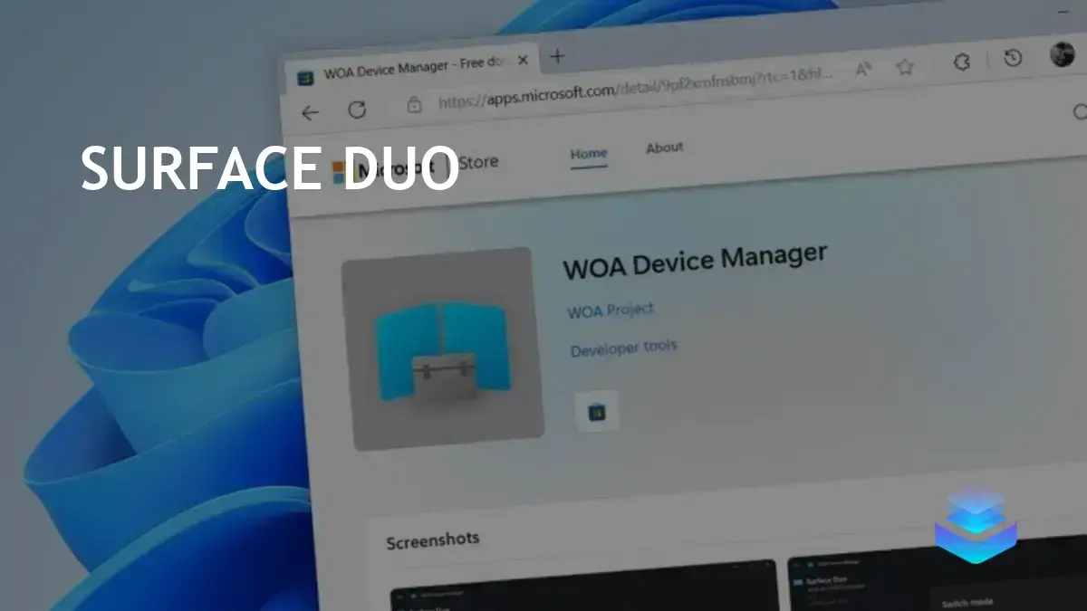 WOA Device Manager Simplifies Windows 11 Installation on Surface Duo ...