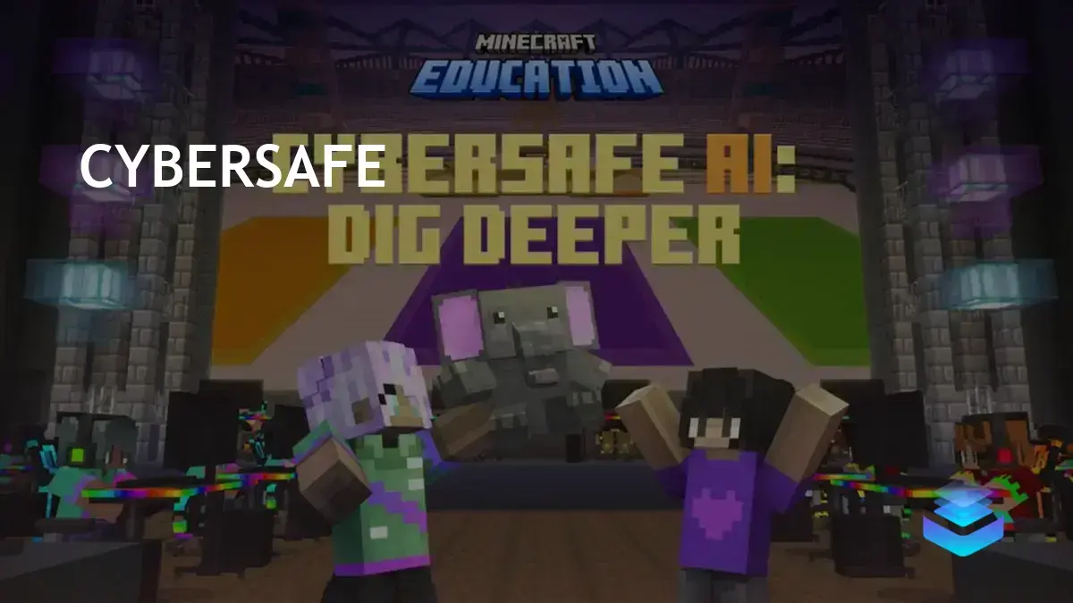 CyberSafe AI Boosts Digital Skills in Minecraft Education | Maombi.com